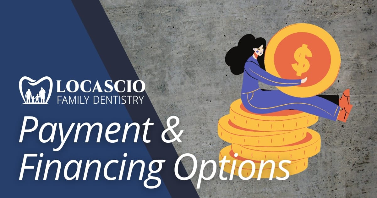 Payment/Financing Options at Locascio Family Dental